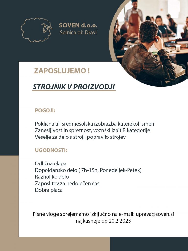 ZAPOSLITEV: STROJNIK V PROIZVODNJI | Soven